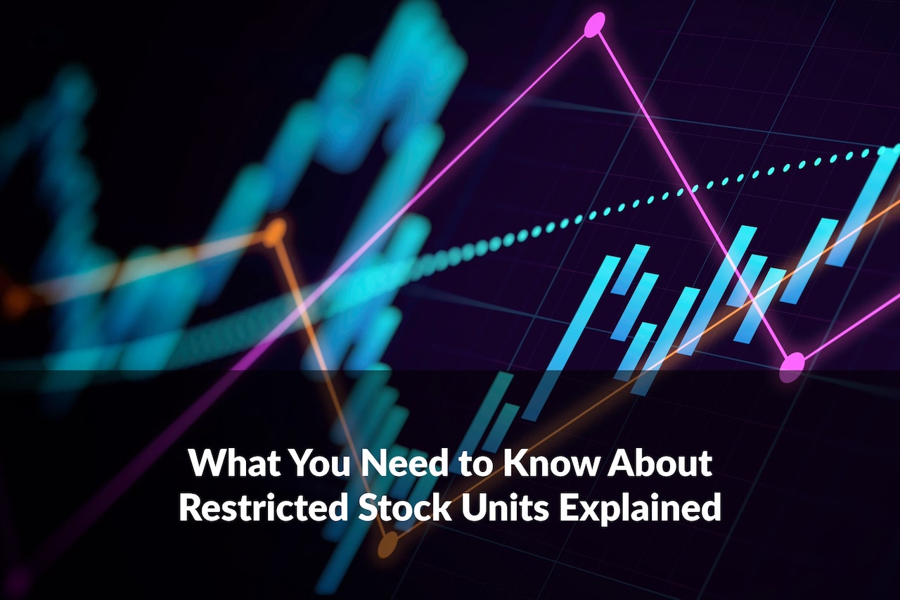 What You Need to Know About Restricted Stock Units Management